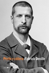 “Peste e Cólera” – Patrick Deville – Resenha (Gustavo Araujo) | EntreContos